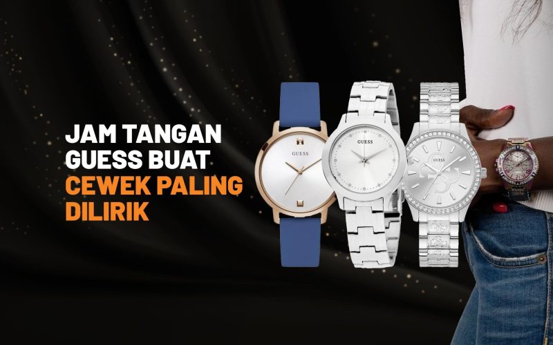 5 Rekomendasi Jam Tangan Guess Wanita Terlaris - Blog Jamtangan.com