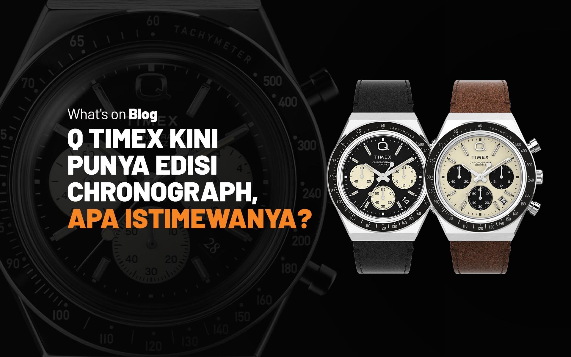 Timex Menambahkan Seri Chronograph Pada Q-Timex Collection - Blog ...