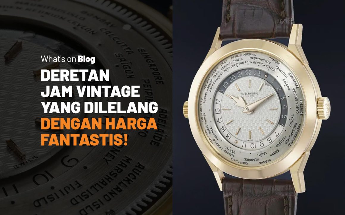 11 Jam Tangan Jadul Termahal yang Pernah Terjual Saat Lelang - Blog ...