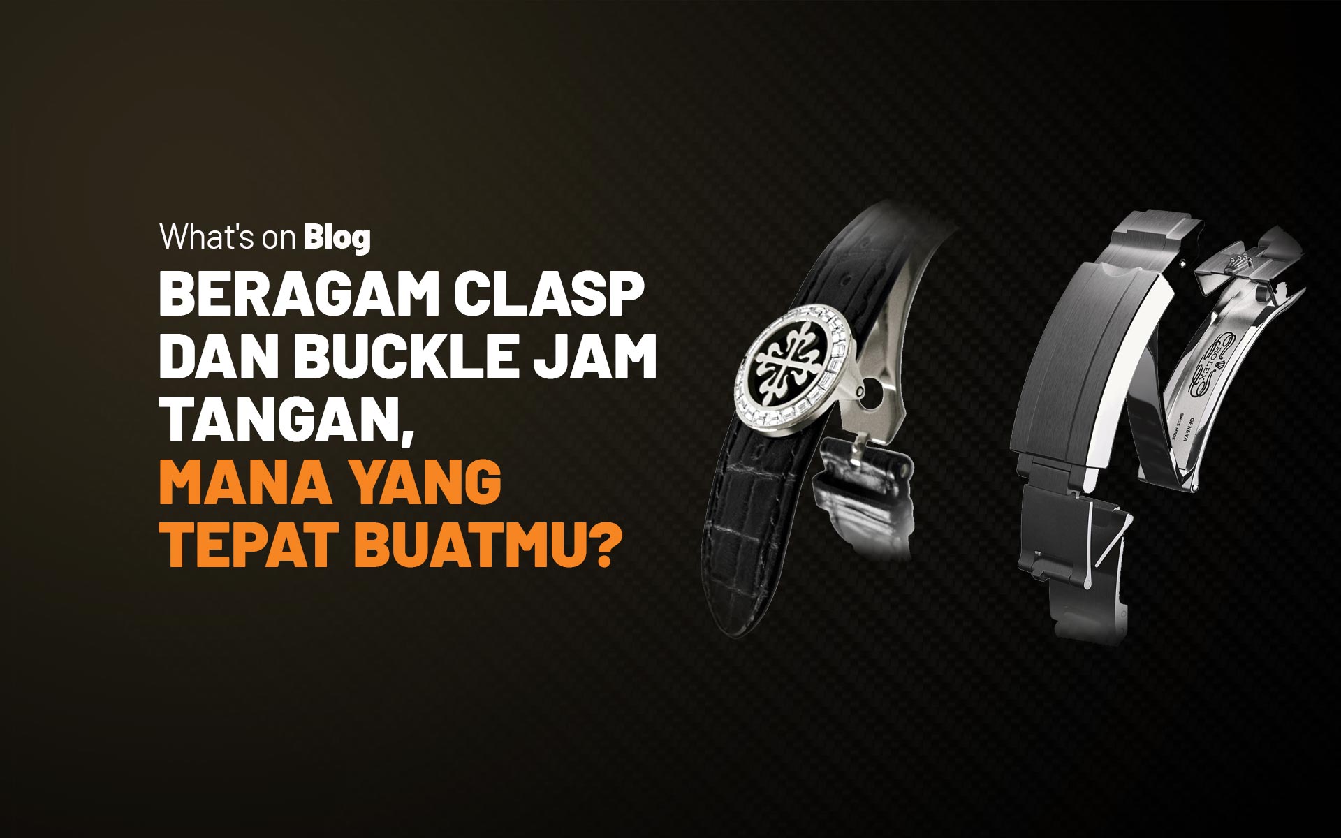 9 Macam Clasp dan Buckle Jam Tangan yang Harus Kamu Tahu - Blog ...
