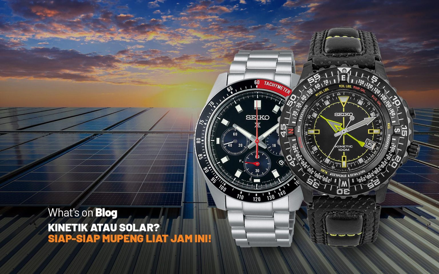 Pilih Jam Tangan Kinetik atau Solar? Gak Perlu Bingung, Cek Rekomennya ...