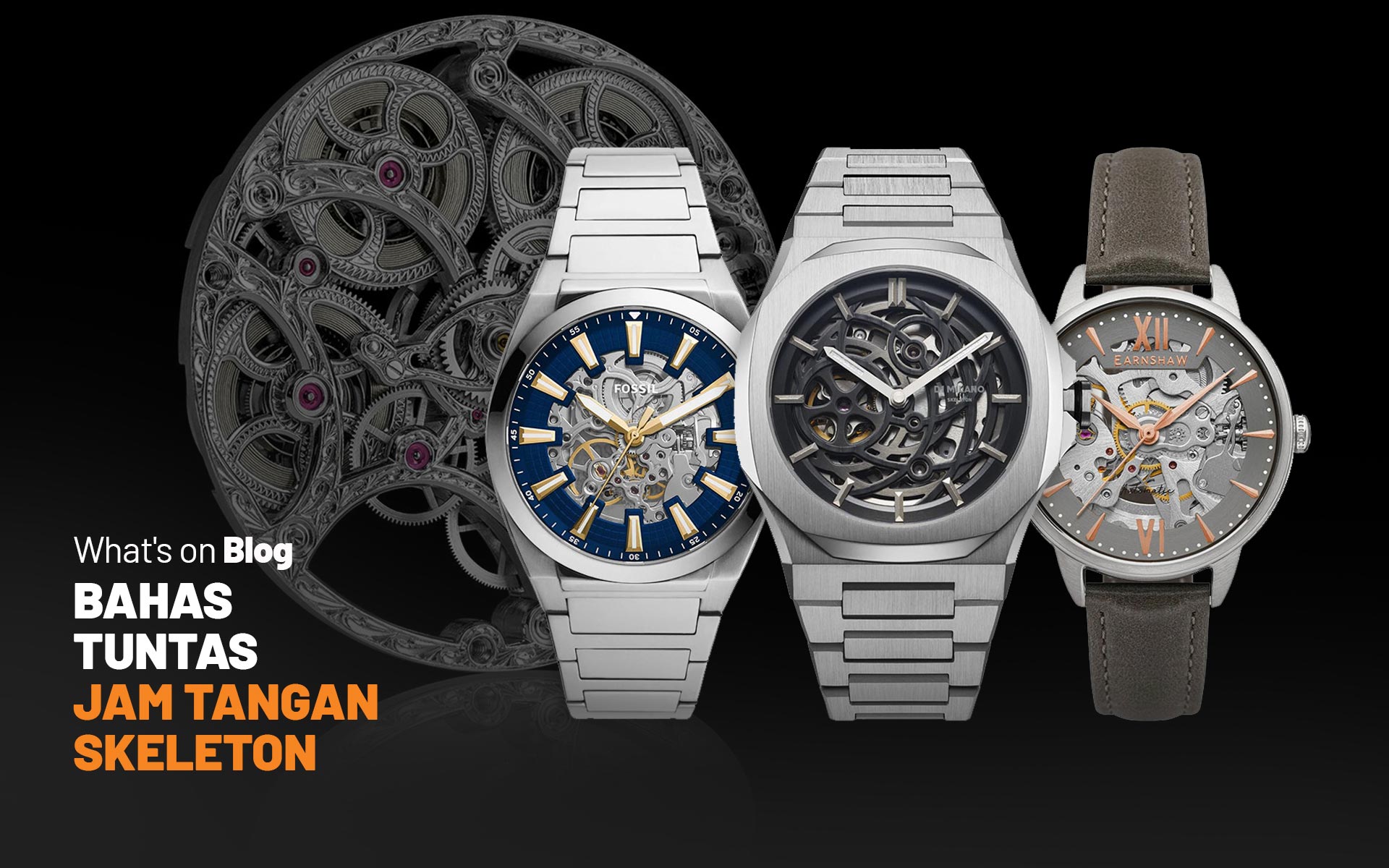 Baca Ini Biar Kamu Lebih Paham Tentang Jam Tangan Skeleton - Blog ...