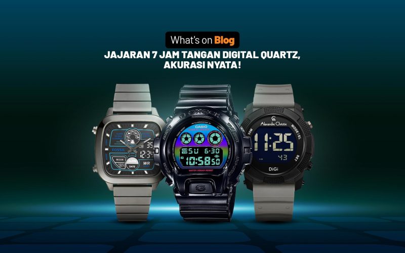 Akurasi Terjamin dengan 7 Jam Tangan Digital Quartz - Blog Jamtangan.com