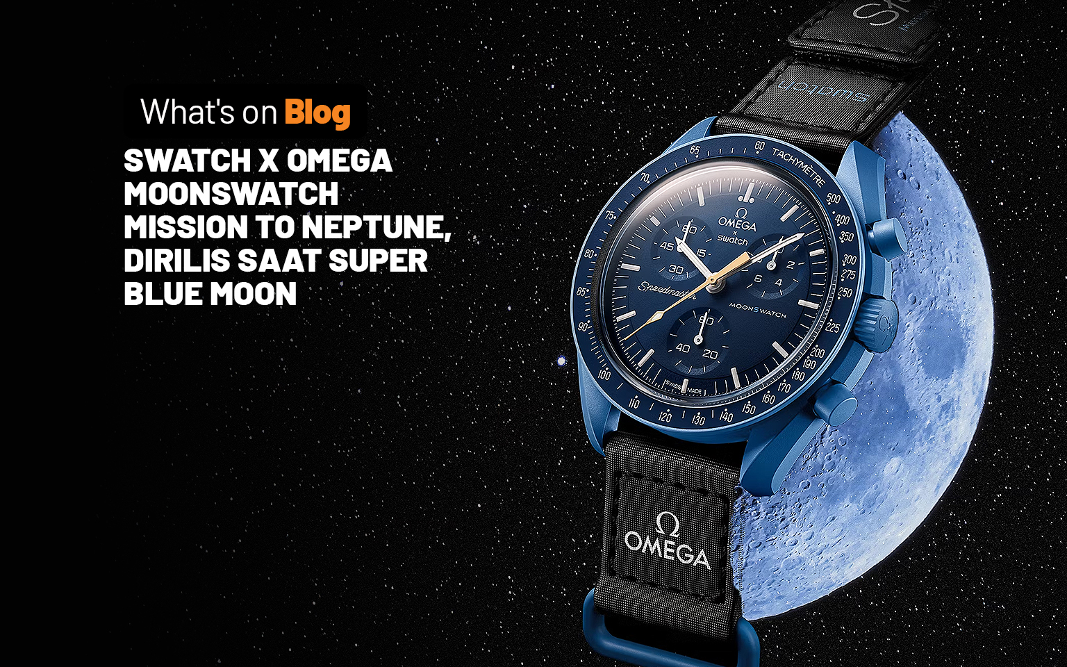 Dirilis Saat Super Blue Moon, Intip Swatch x Omega MoonSwatch Mission ...