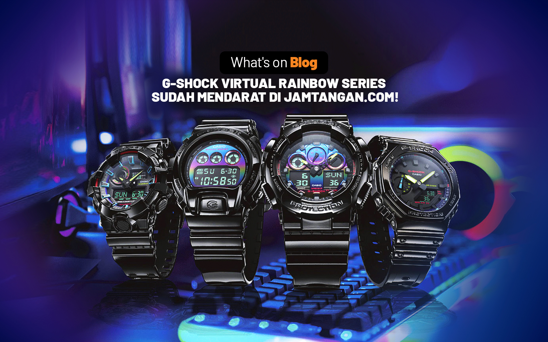 G-Shock Virtual Rainbow Series Sudah Mendarat di Jamtangan.com, Simak Review Selengkapnya - Blog ...