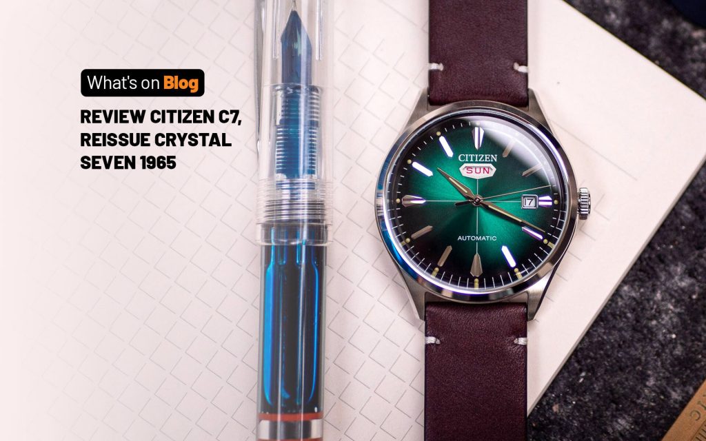 Review Citizen C7, Reissue Crystal Seven 1965 - Blog Jamtangan.com