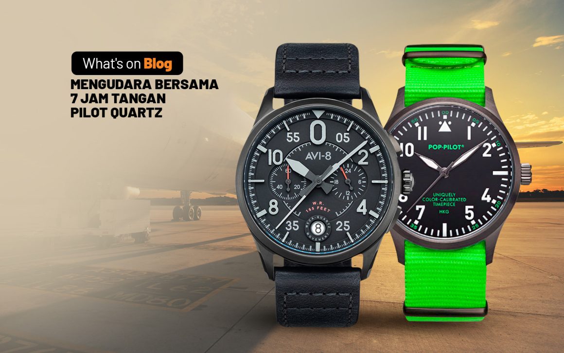 7 Jam Tangan Pilot Quartz Ini Siap Bikin Kamu Seperti Pilot - Blog ...