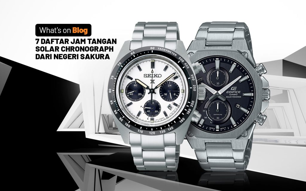 7 Daftar Jam Tangan Solar Chronograph dari Jepang, Ada Favoritmu? - Blog Jamtangan.com