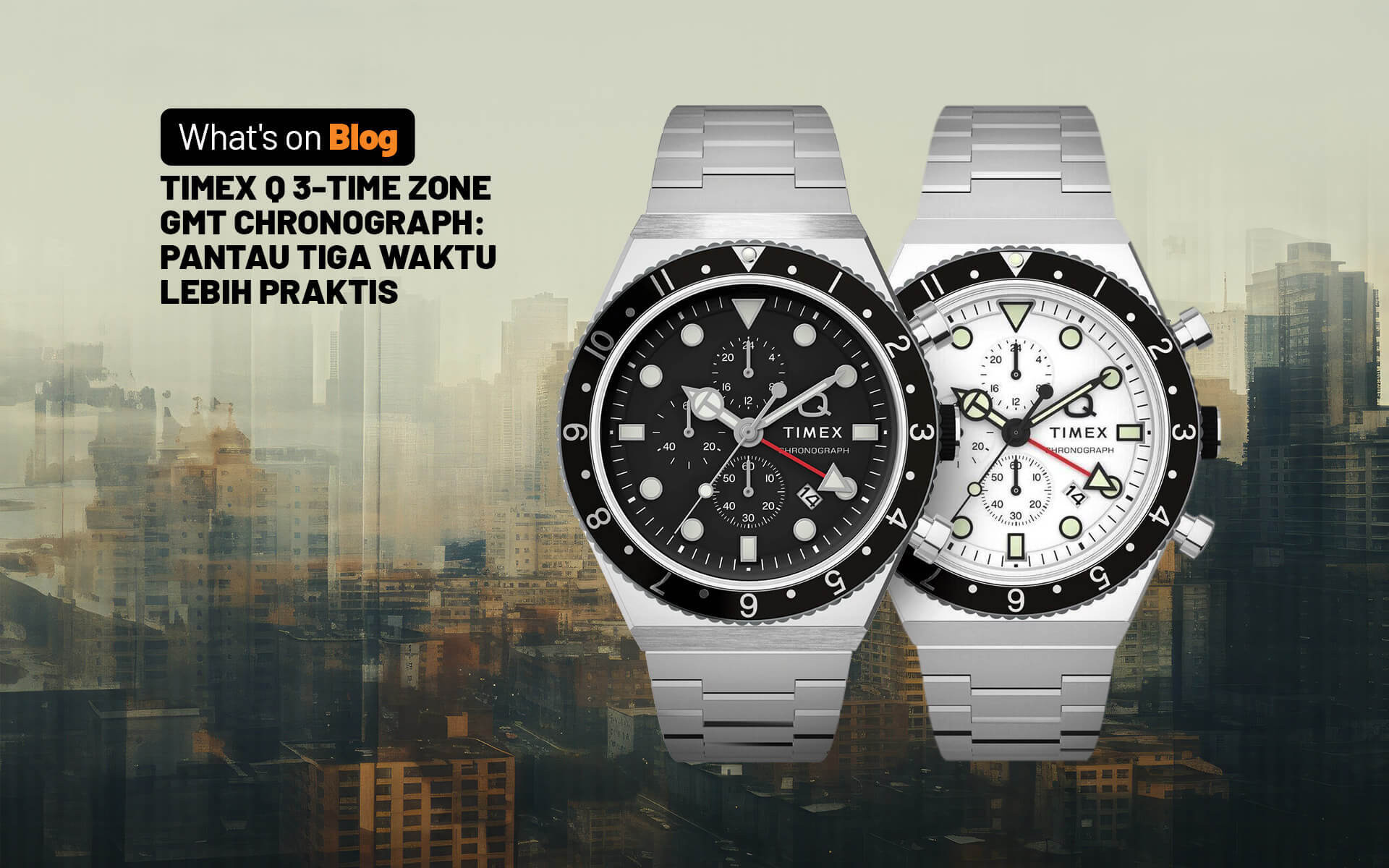 Pantau Tiga Waktu di Timex Q Three Time Zone GMT Chronograph - Blog Jamtangan.com