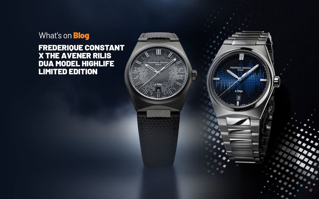 Frederique Constant x The Avener Rilis Dua Model Highlife Limited ...