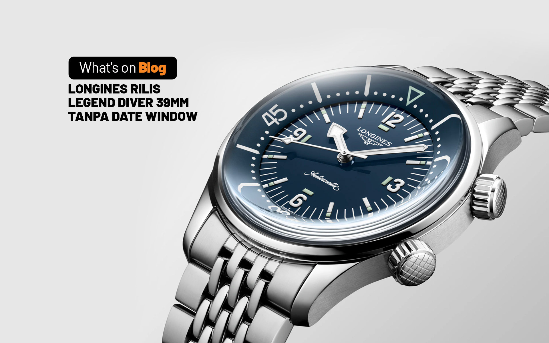 Longines Rilis Legend Diver 39mm Tanpa Date Window - Blog Jamtangan.com
