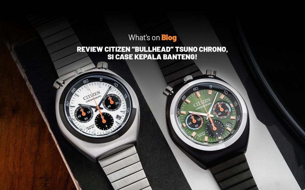 Review Citizen Bullhead Tsuno Chrono Case Mirip Kepala Banteng - Blog ...